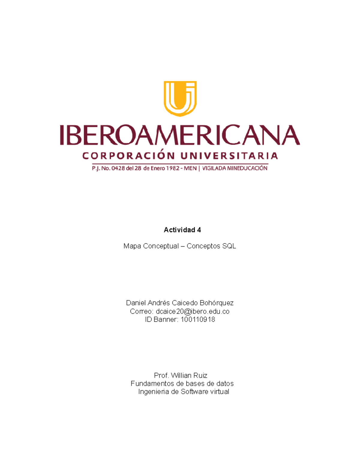 Actividad 4 Mapa Conceptual SQL - DACB - Actividad 4 Mapa Conceptual – Conceptos SQL Daniel ...