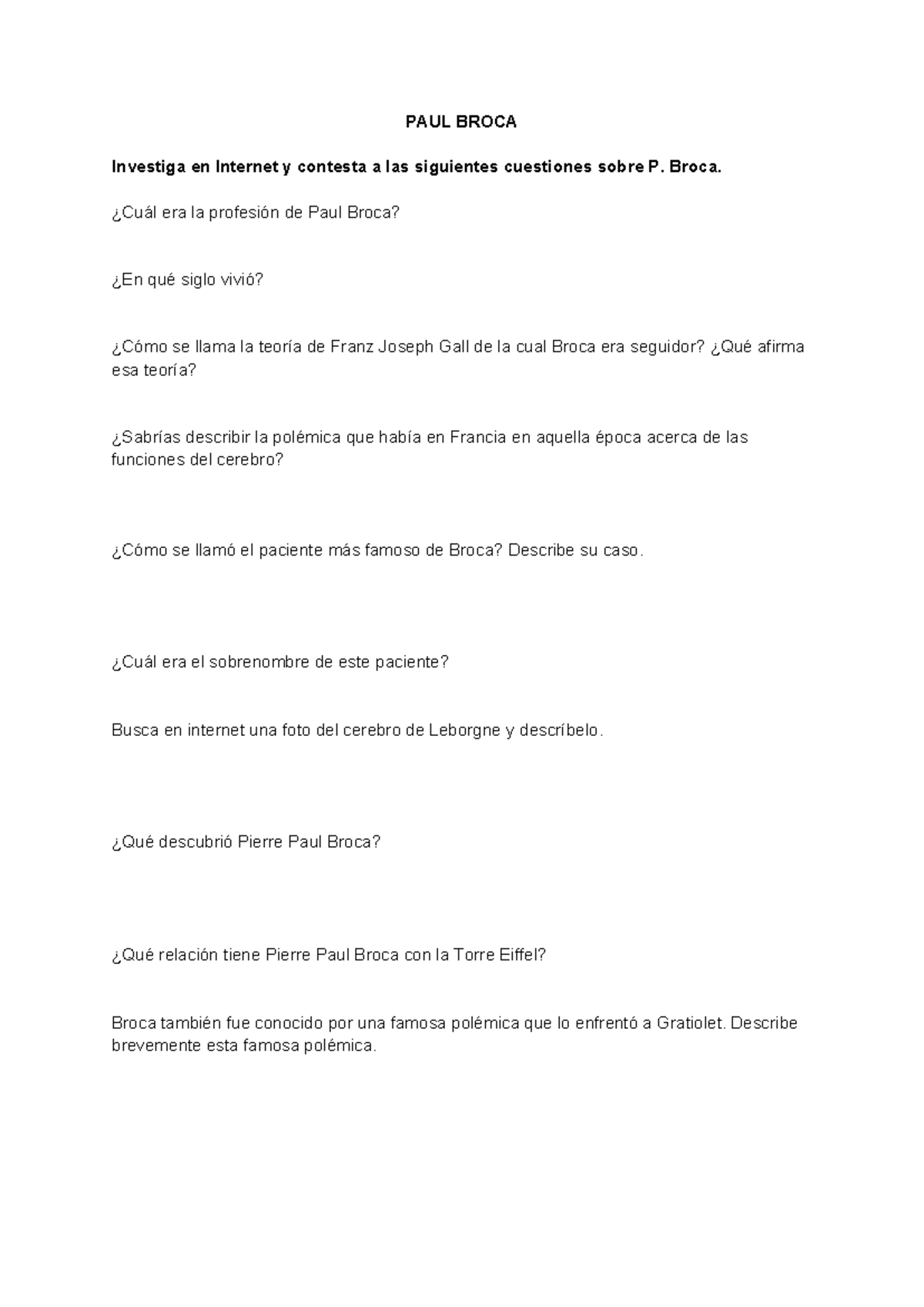 PAUL Broca - PAUL BROCA Investiga en Internet y contesta a las ...