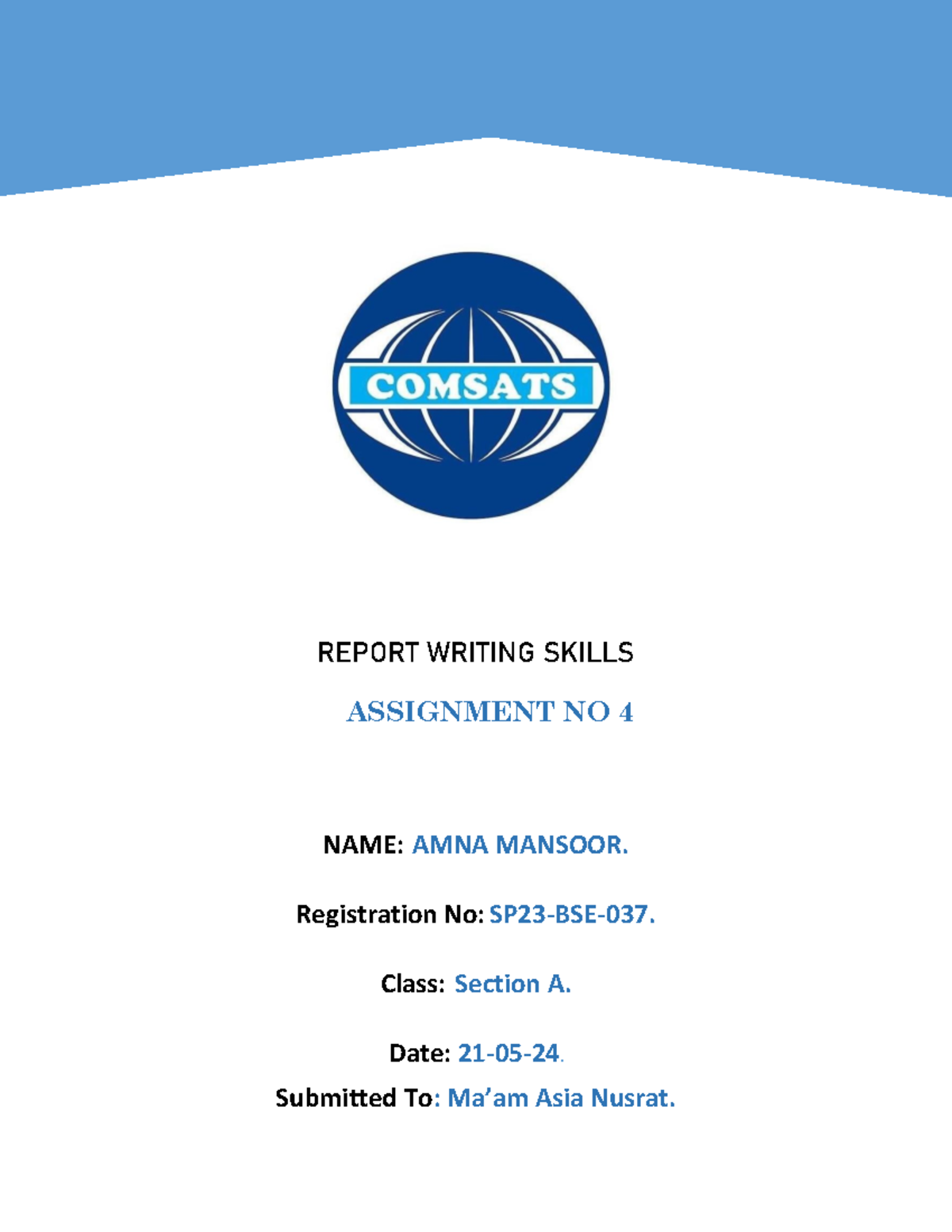 RWS4 - Assignment - REPORT WRITING SKILLS ASSIGNMENT NO 4 NAME: AMNA ...
