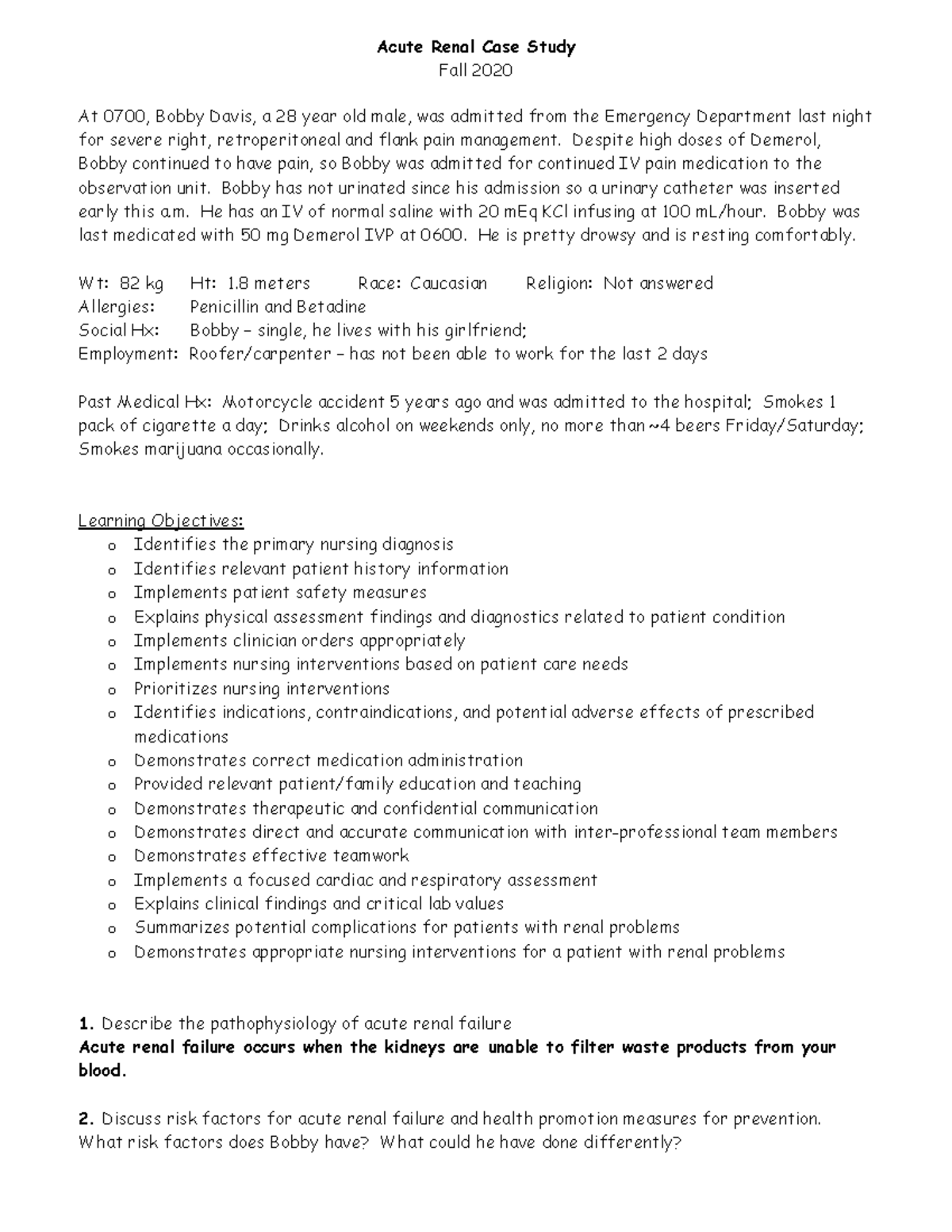 Renal Case Study Acute 2020 - Fall 2020 At 0700, Bobby Davis, a 28 year ...