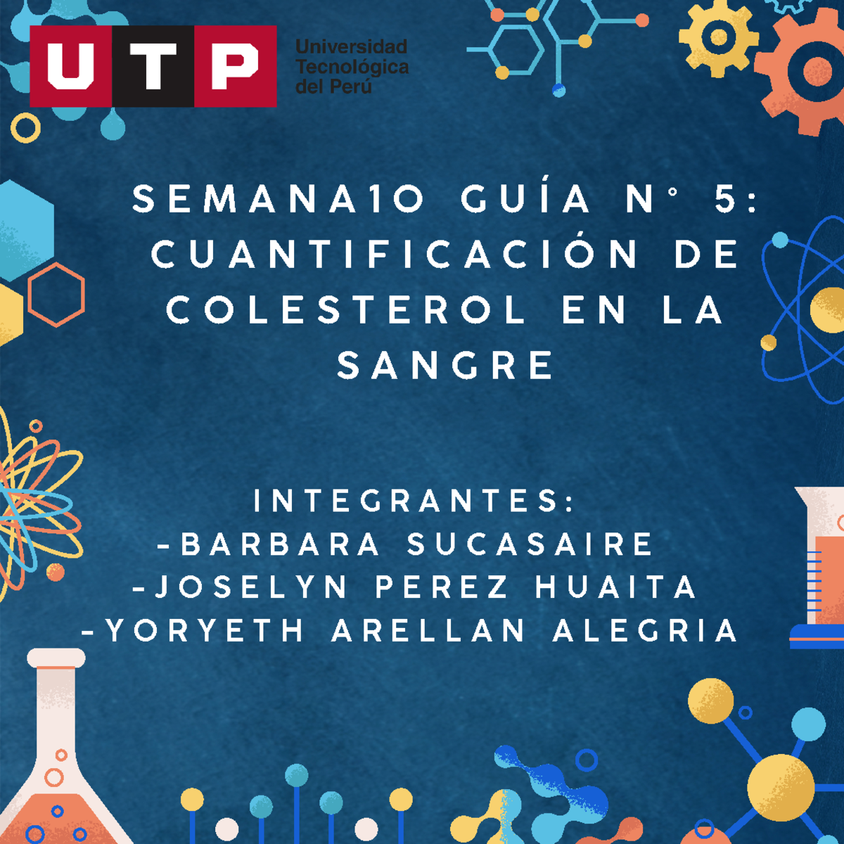 Bioquimica - ..... - S E M A N A 1 0 G U Í A N ° 5 : C U A N T I F I C A C I Ó N D E C O L E S T ...