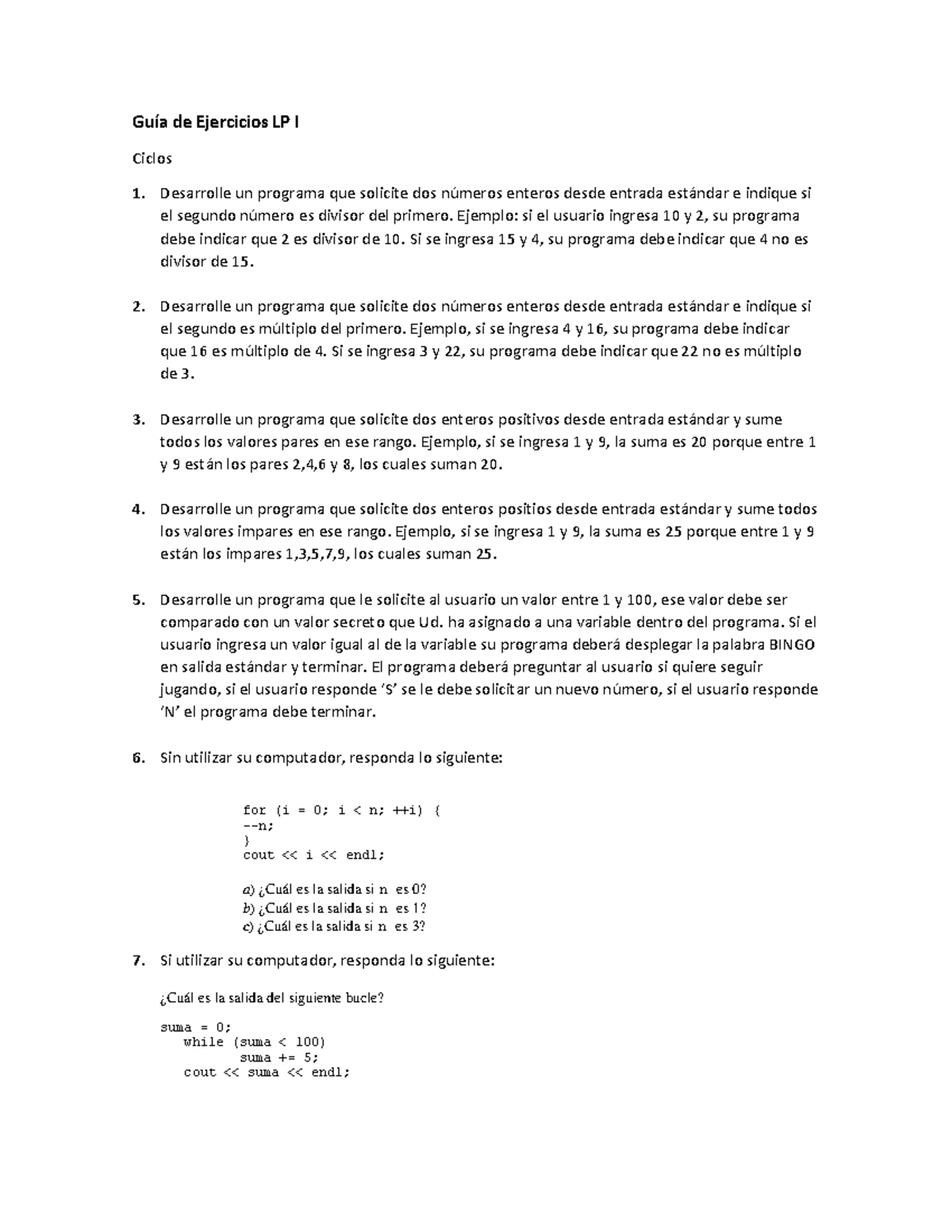 Lengua de Programación I - Guía de ejercicios 5 - Ciclos - Guía de Ejercicios LP I Ciclos 1 ...