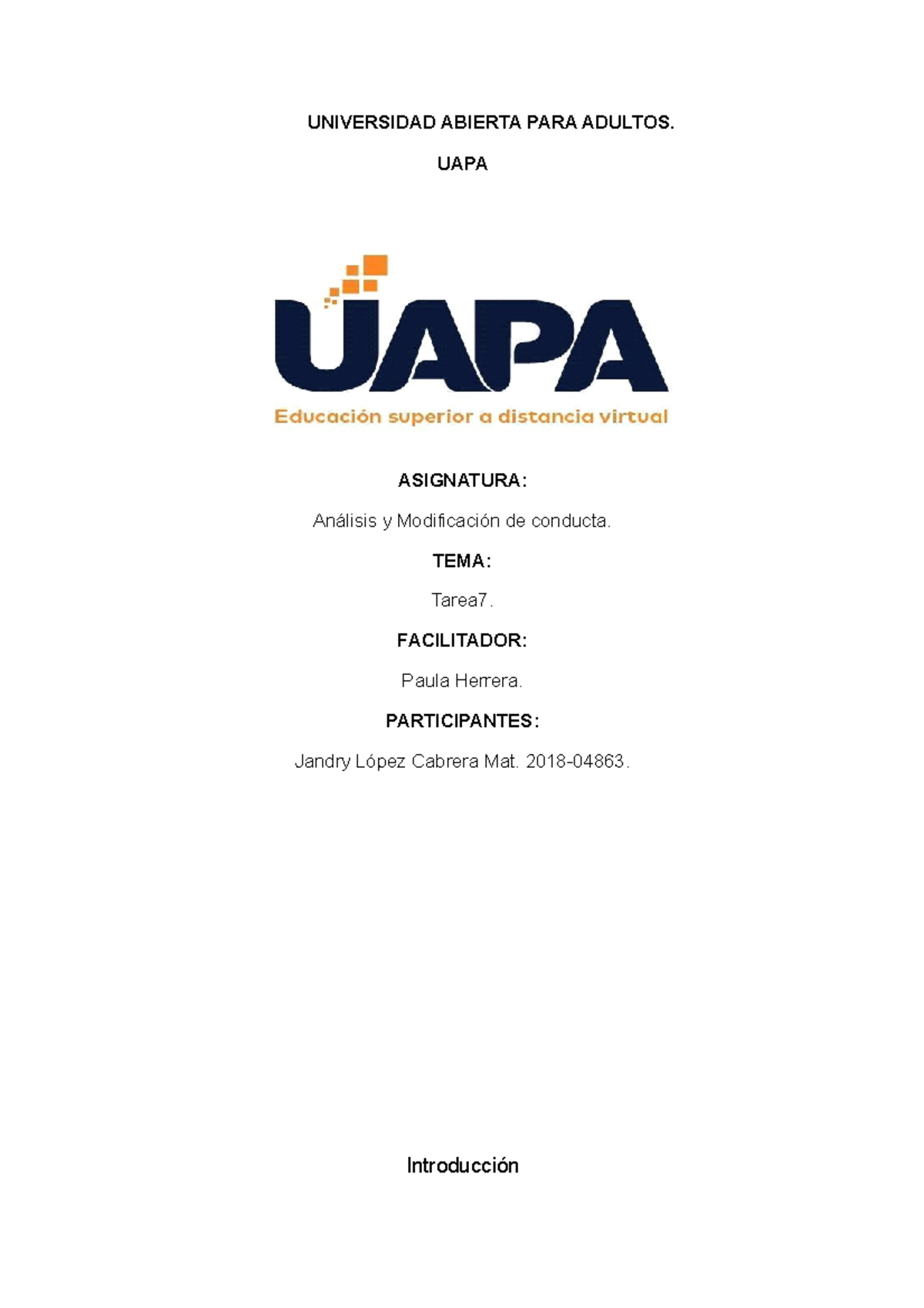 Tarea 7 analisis - traea - UNIVERSIDAD ABIERTA PARA ADULTOS. UAPA ... Tarea 7 analisis - traea - UNIVERSIDAD ABIERTA PARA ADULTOS. UAPA ...