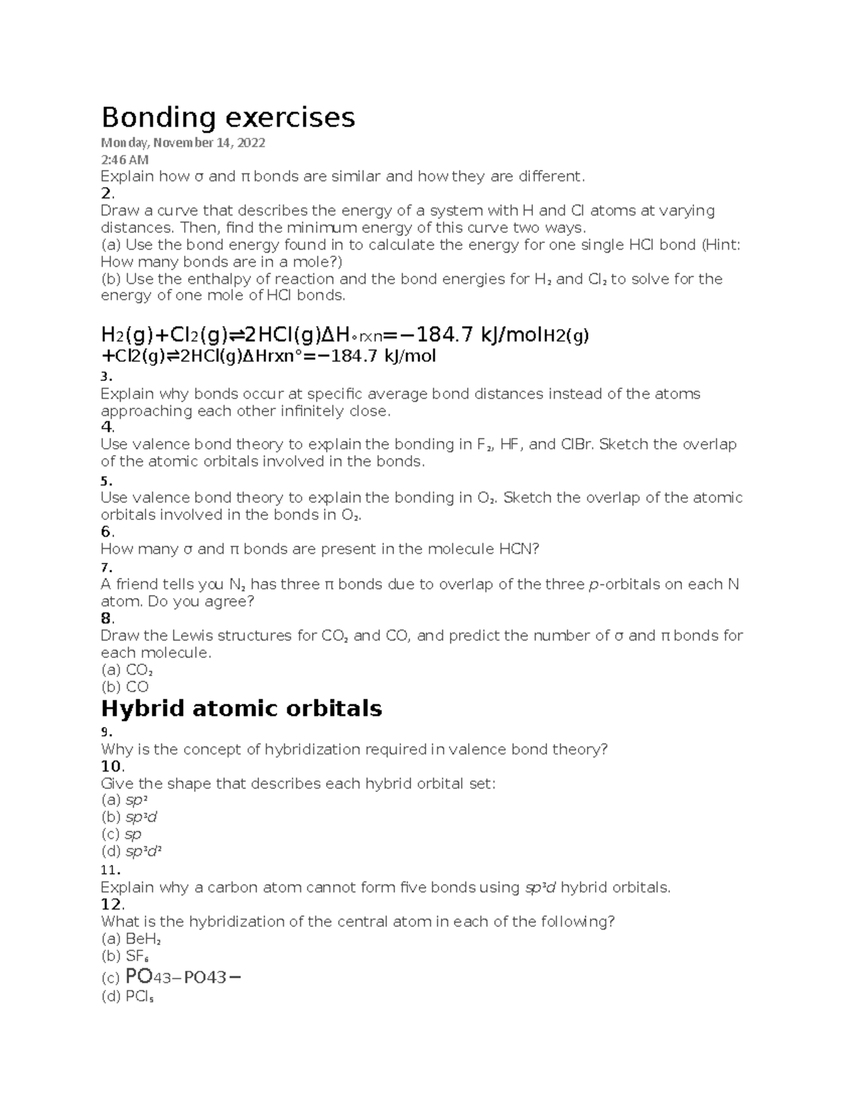 Bonding exercises - Bonding exercises Monday, November 14, 2022 2:46 AM Explain how σ and π ...