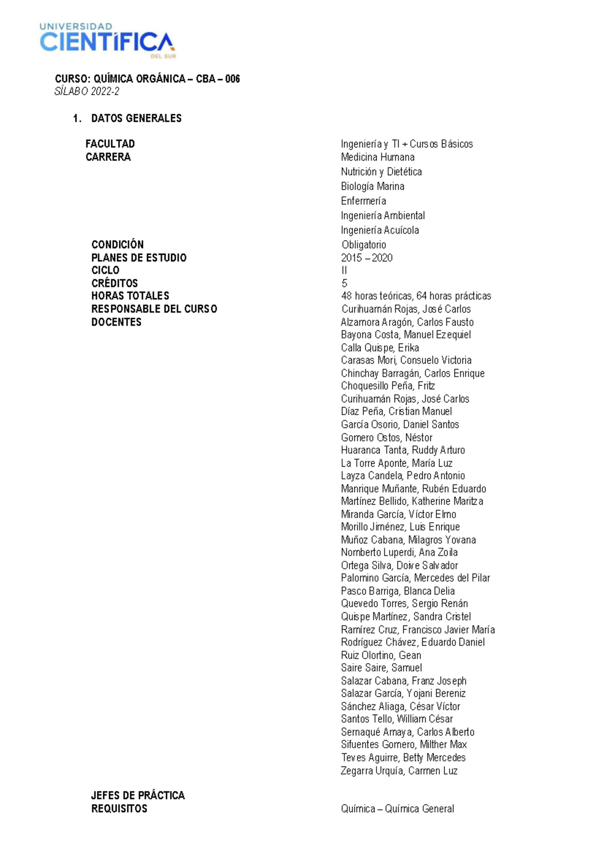 QU%C3%8 Dmica+ORG%C3%81NICA CBA-006 2022-2 - CURSO: QUÍMICA ORGÁNICA ...