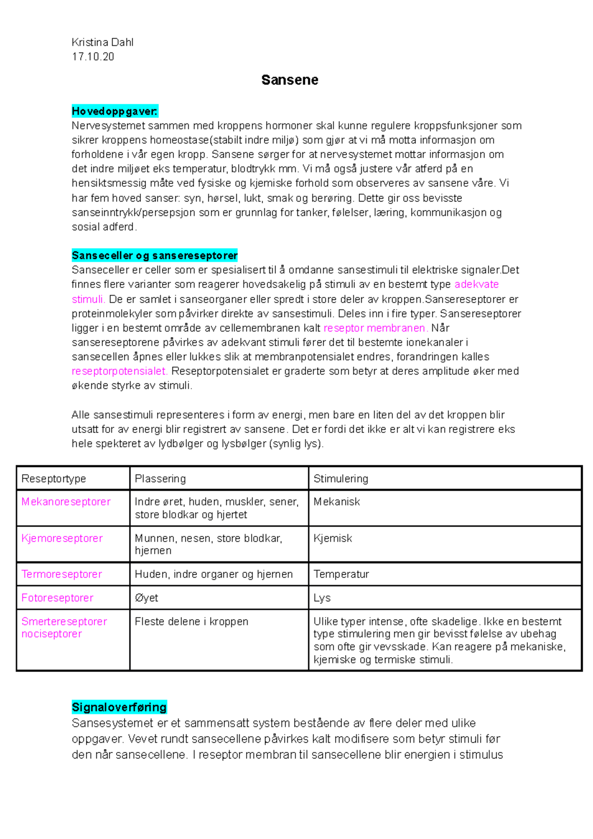 Sansene - Sansene Hovedoppgaver: Nervesystemet sammen med kroppens ...