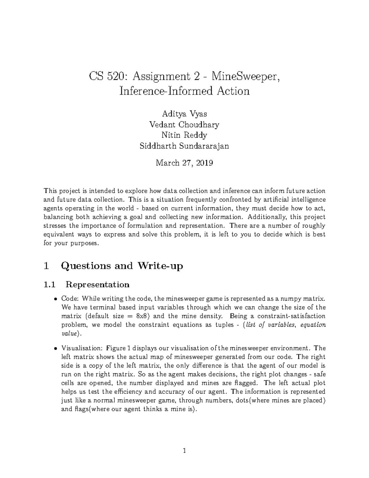 Minesweeper - CS 520: Assignment 2 - MineSweeper, Inference-Informed Action Aditya Vyas Vedant ...