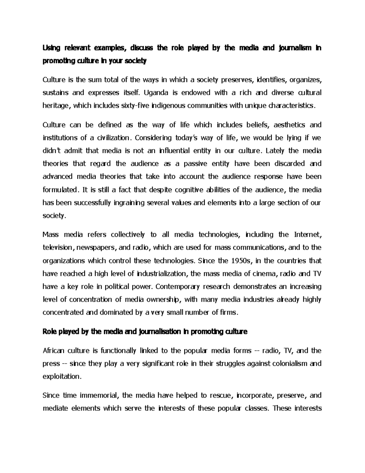 Culture and practices - Using relevant examples, discuss the role ...