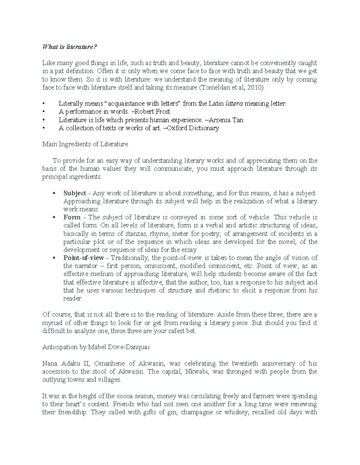 ENGL 9 - What is literature? Like many good things in life, such as ...