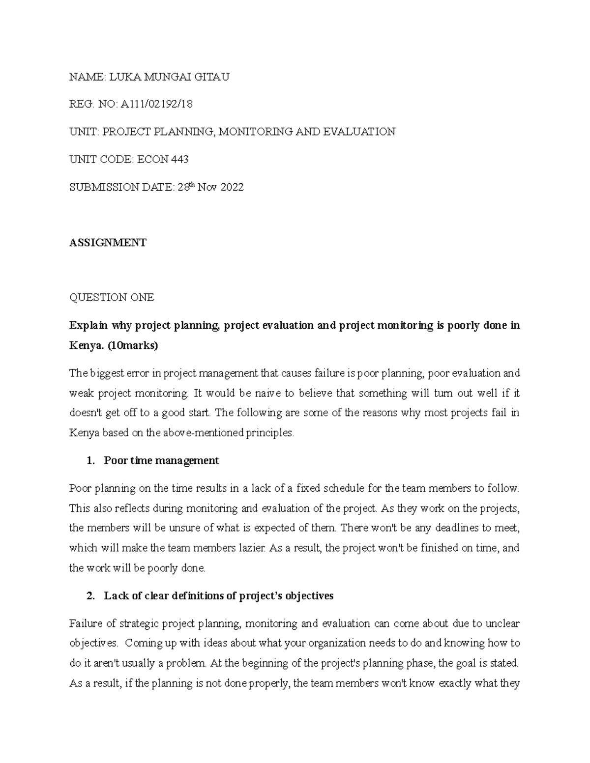 Econ 443 - course work - NAME: LUKA MUNGAI GITAU REG. NO: A111/02192/ UNIT: PROJECT PLANNING ...