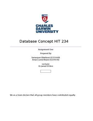Assignment 2 - HIT234 – Database Concepts Group No Submitted to: Dr. Jamal El-Den Team members ...