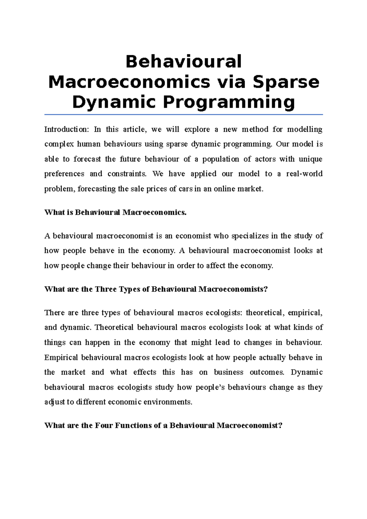 Behavioural Macroeconomics Via Sparse Dynamic Programming Behavioural Macroeconomics Via