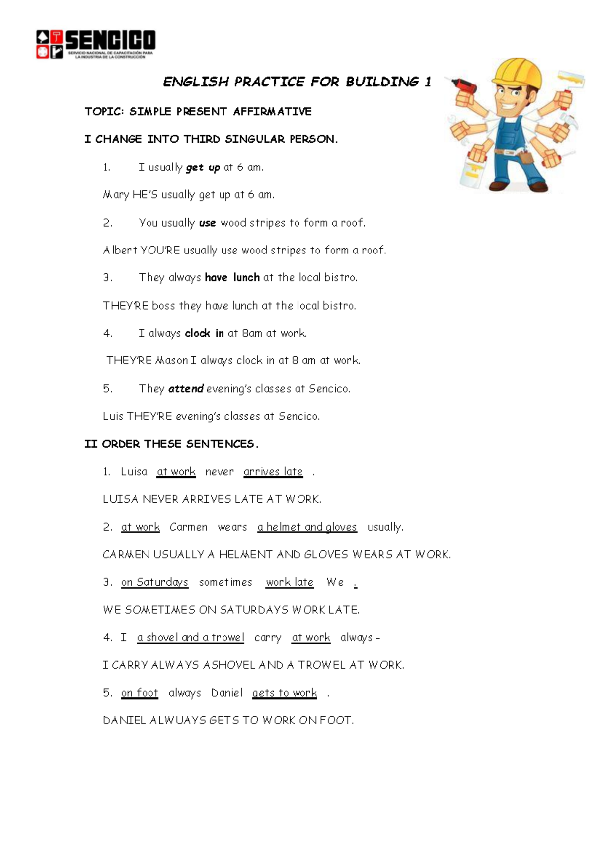 English Practice Nº 07 - PRÀCTICAS DE INGLÈS - ENGLISH PRACTICE FOR ...