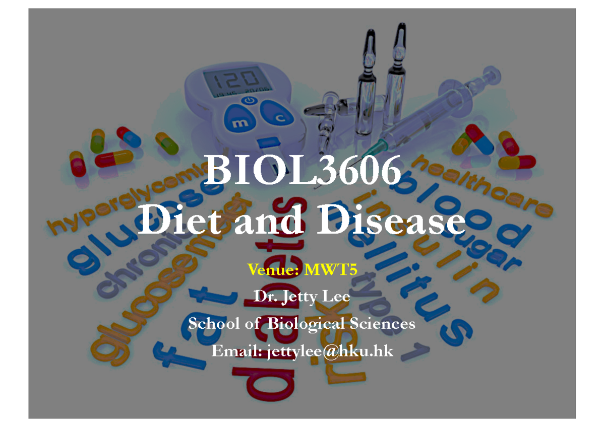 BIOL3606 Course Outline 2023 - BIOL Diet and Disease Venue: MWT Dr ...