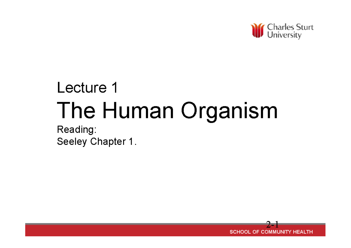 BMS161 Lecture 01 2020 - Lecture 1 The Human Organism ####### Reading ...