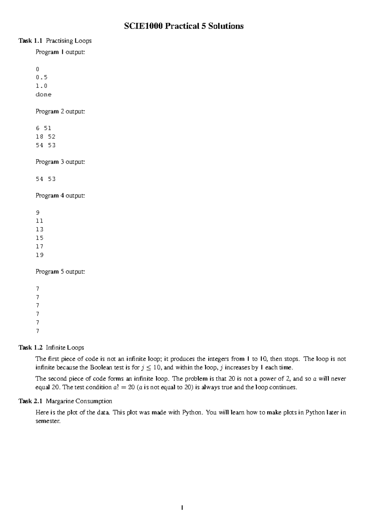 Practical 5 Solutions - SCIE1000 Practical 5 Solutions Task 1 Practising Loops Program 1 output ...