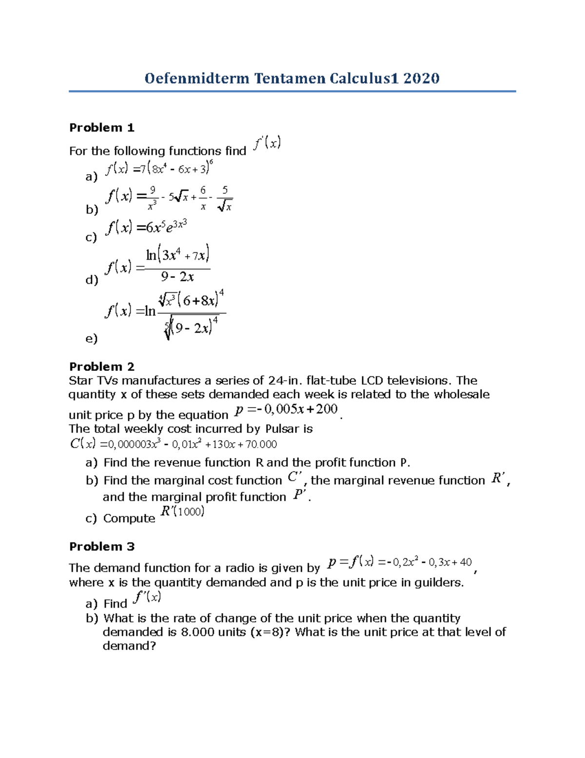 Training exam Math - Oefenmidterm Tentamen Calculus1 2020 Problem 1 For ...