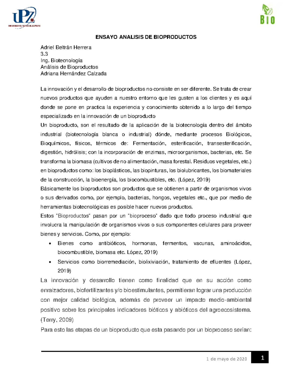 Ensayo Analisis DE Bioproductos - Warning: TT: undefined function: 32 1 de mayo de 2020 1 ENSAYO ...