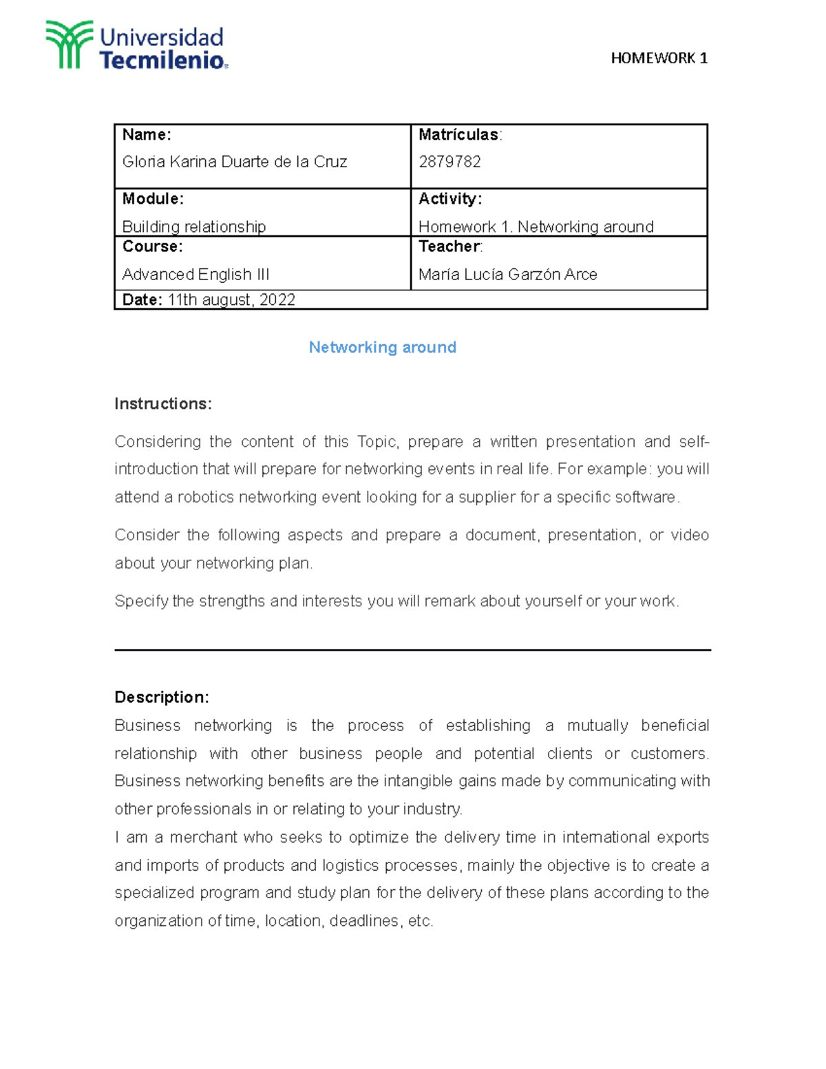 Homework 1. Networking around - HOMEWORK 1 Name: Gloria Karina Duarte de la Cruz Matrículas ...