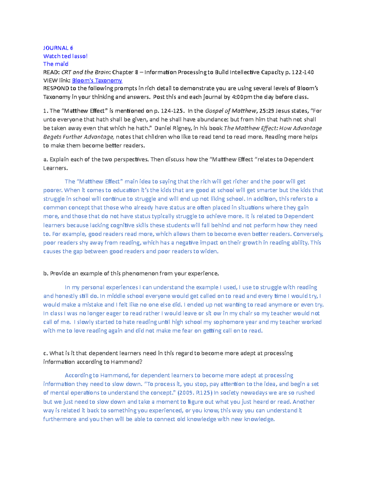 Journal 6 - JOURNAL 6 Watch ted lasso! The maid READ: CRT and the Brain ...