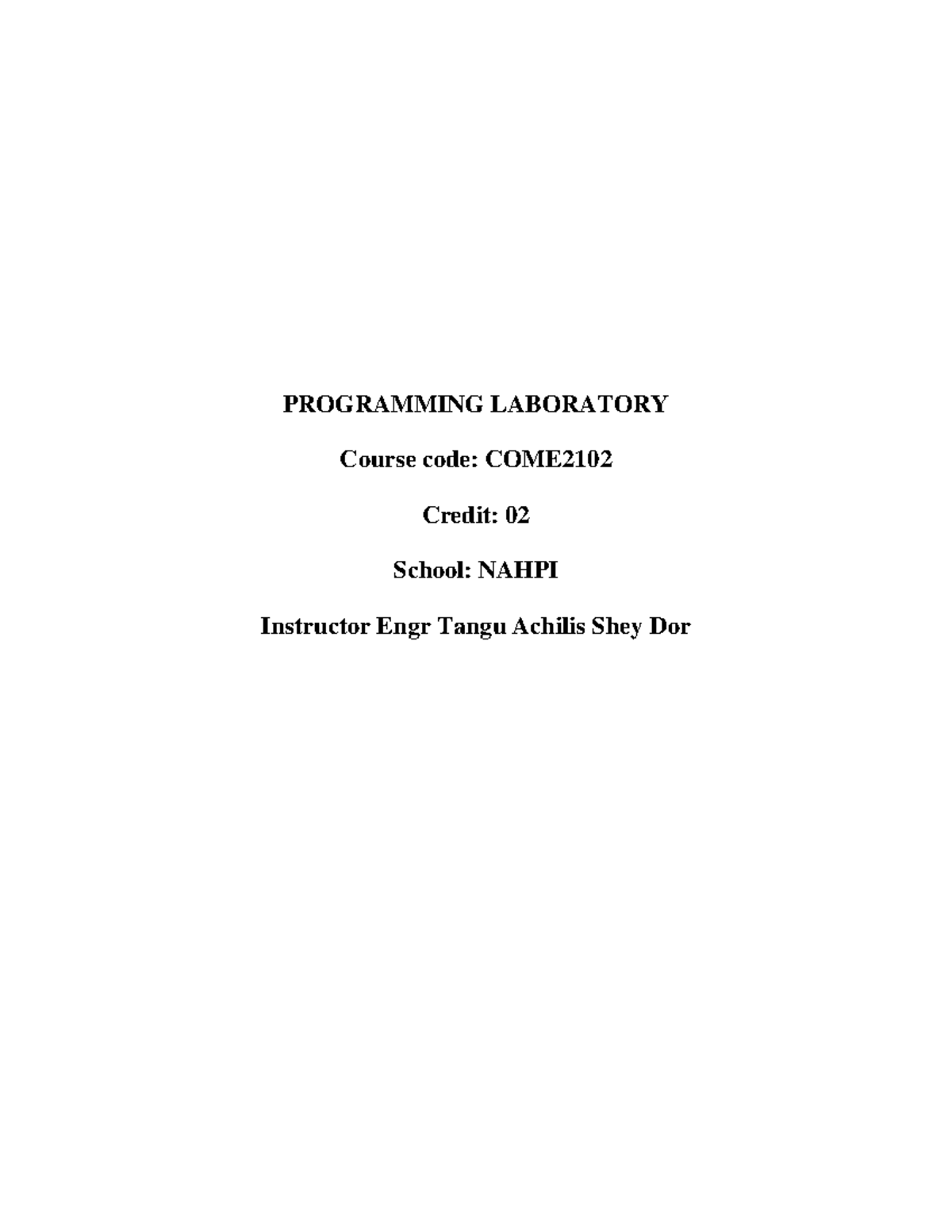 Programming Laboratory Lecture Notes Programming Laboratory Course Code Come Credit 02