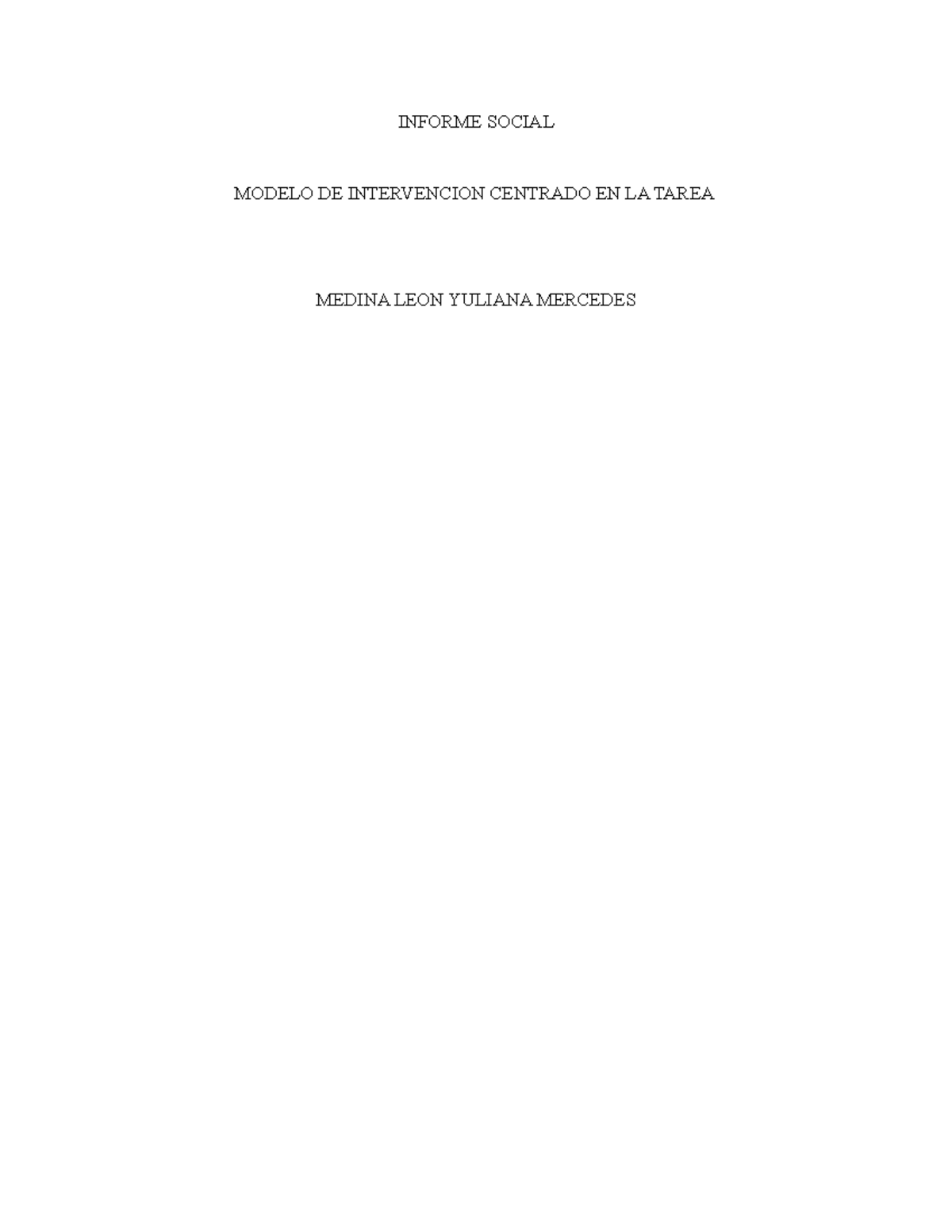 Informe Social - INFORME SOCIAL MODELO DE INTERVENCION CENTRADO EN LA ...