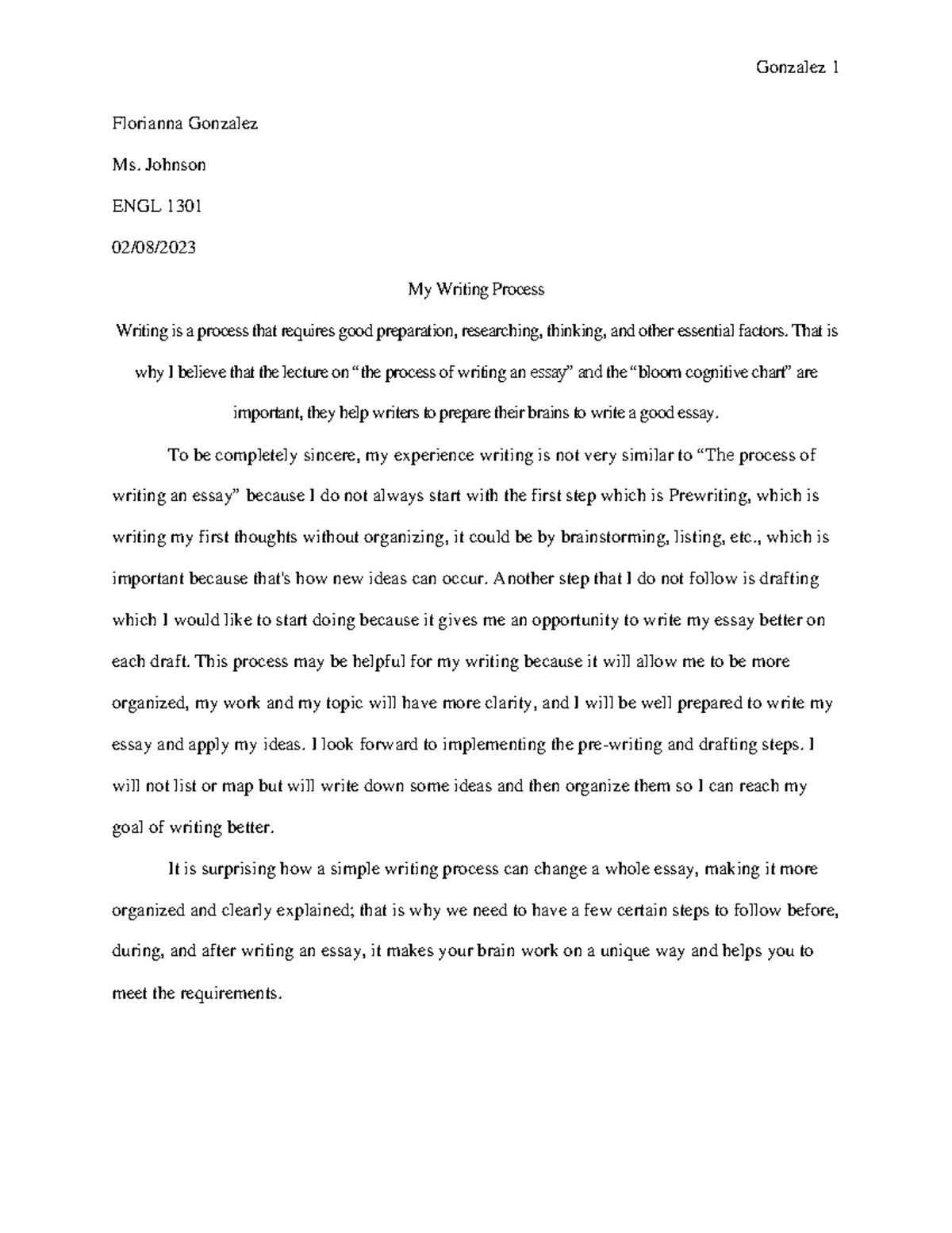 Writing process - Gonzalez 1 Florianna Gonzalez Ms. Johnson ENGL 1301 ...