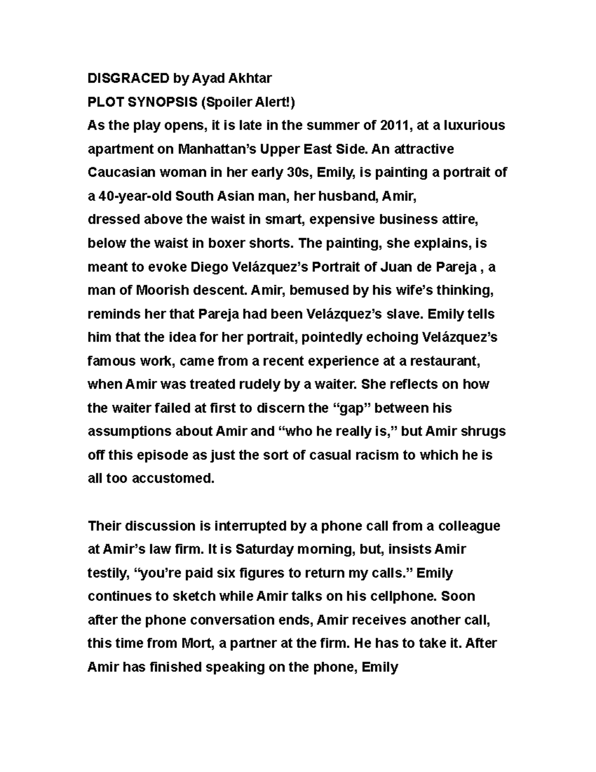 Disgraced-Plot-Synopsis - DISGRACED by Ayad Akhtar PLOT SYNOPSIS (Spoiler Alert!) As the play ...