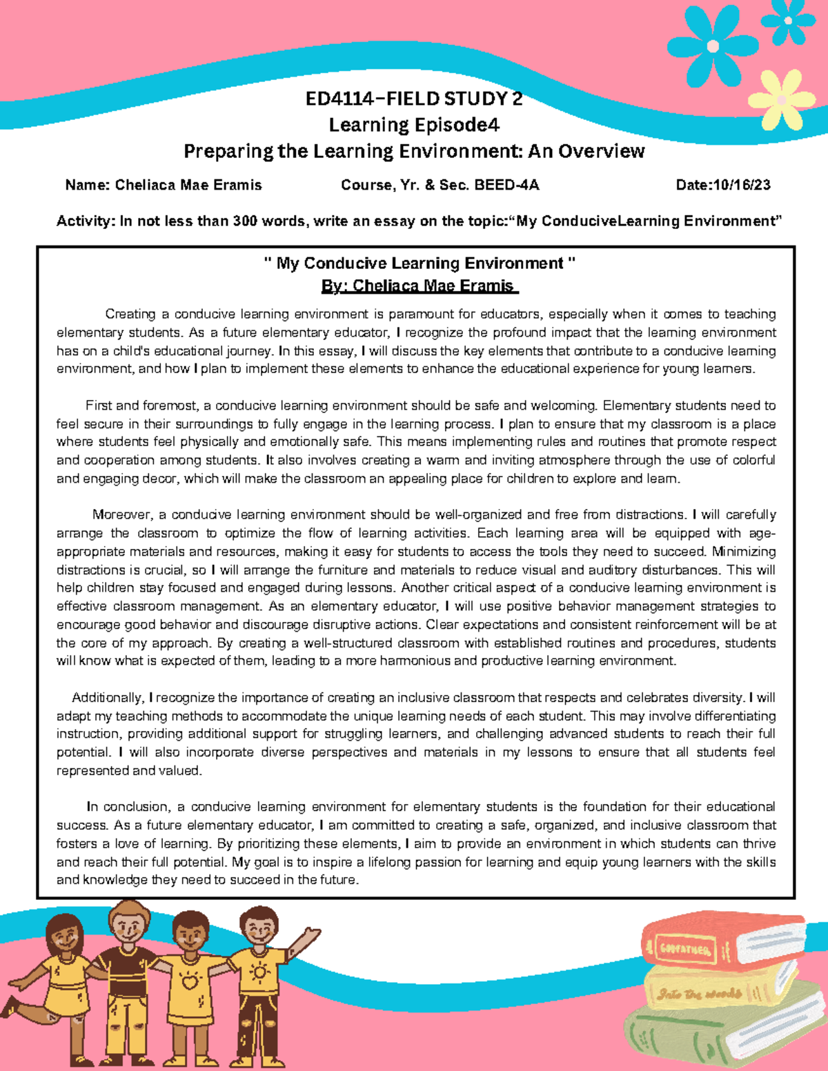 NARRATIVE REPORT - Creating a conducive learning environment is ...