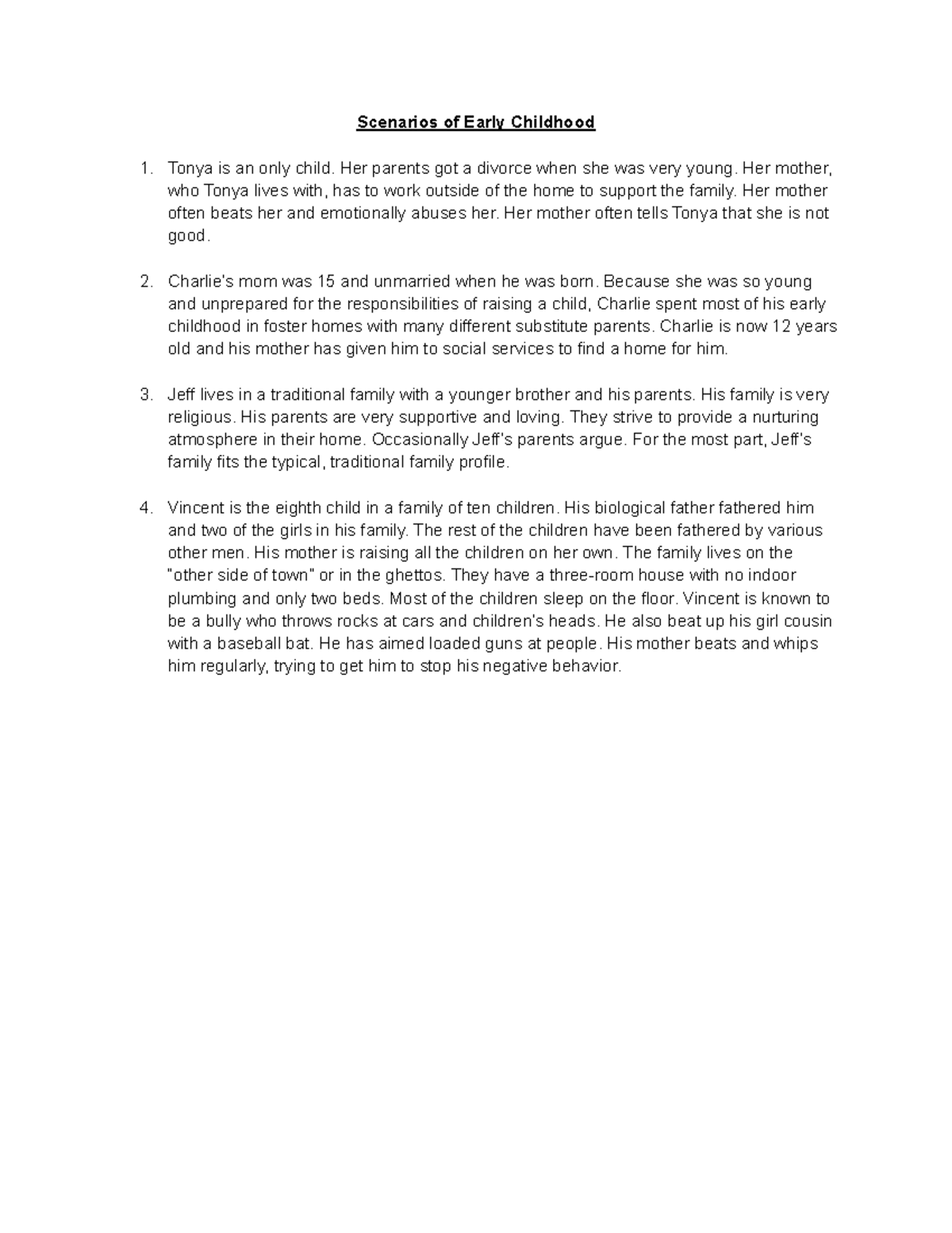 Scenarios of Early Childhood - Scenarios of Early Childhood Tonya is an ...