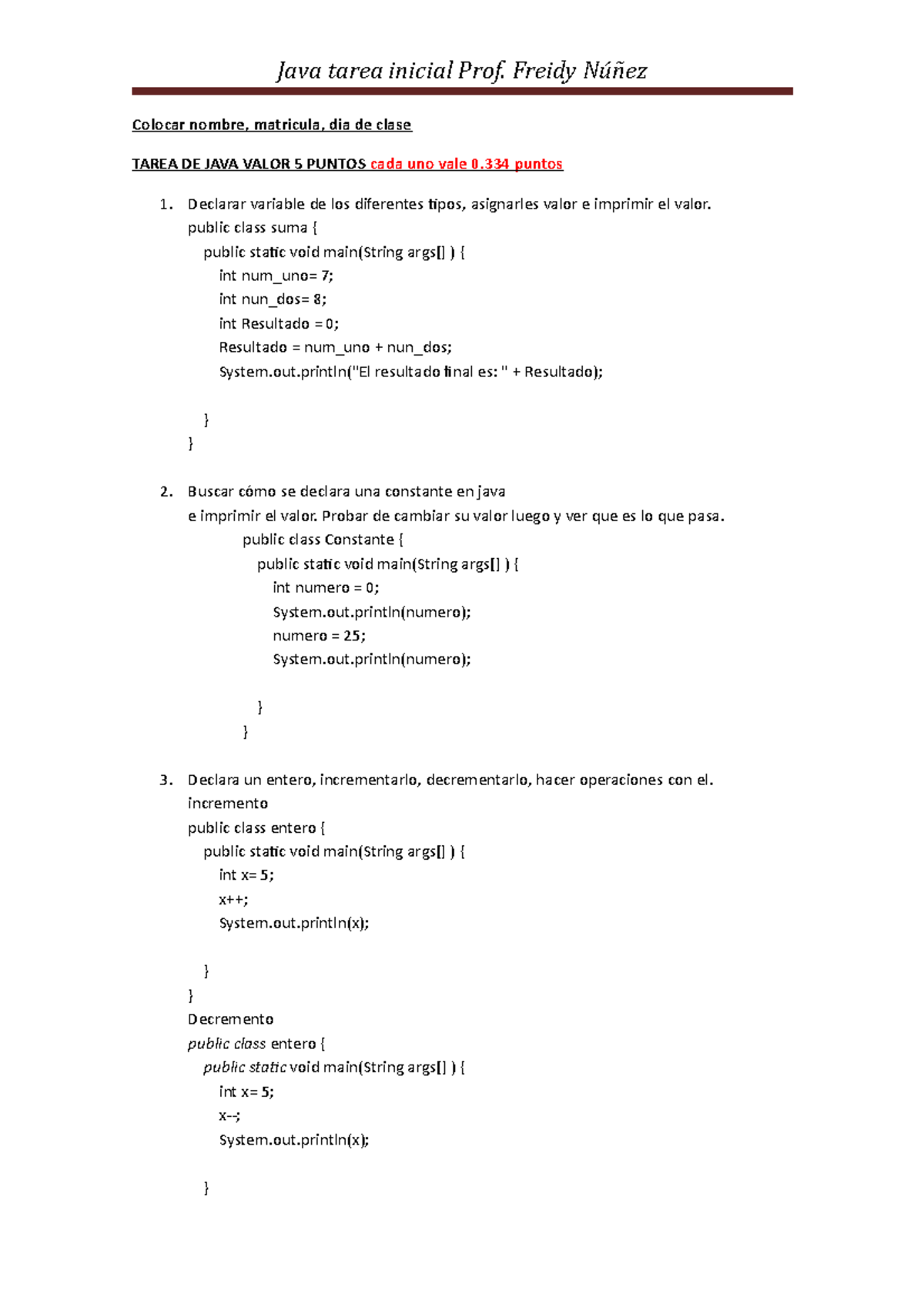 Tarea 1 (1) (Autoguardado)2w2232 - Java tarea inicial Prof. Freidy ...