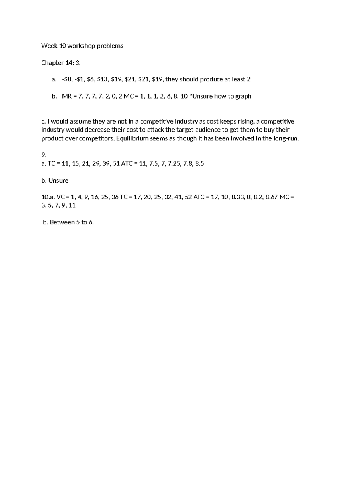 Week 10 workshop problems - Week 10 workshop problems Chapter 14: 3. a. -$8, -$1, $6, $13, $19 ...