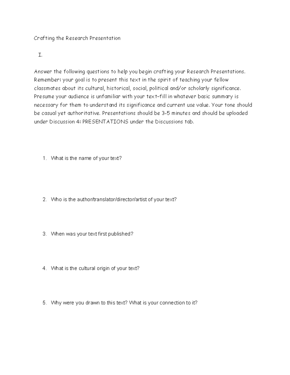 Crafting the Research Presentation - Answer the following questions to ...