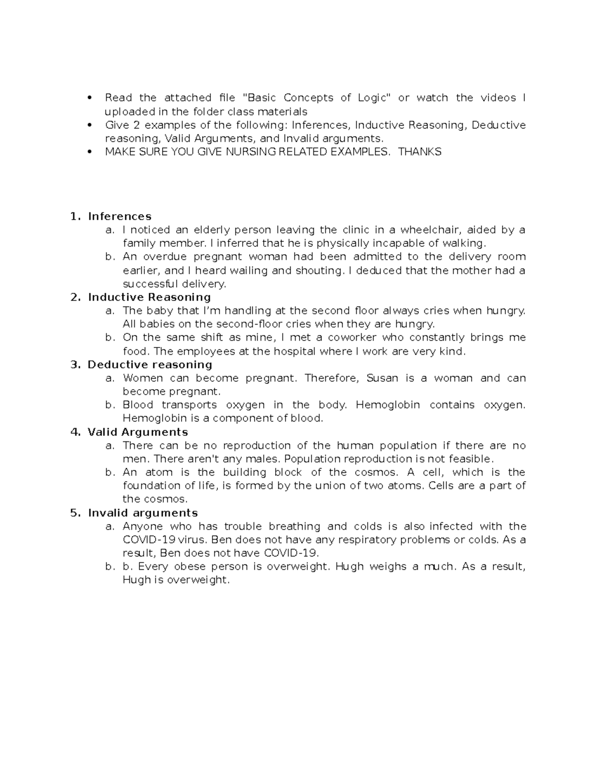 Basics of Logic - Read the attached file "Basic Concepts of Logic" or ...