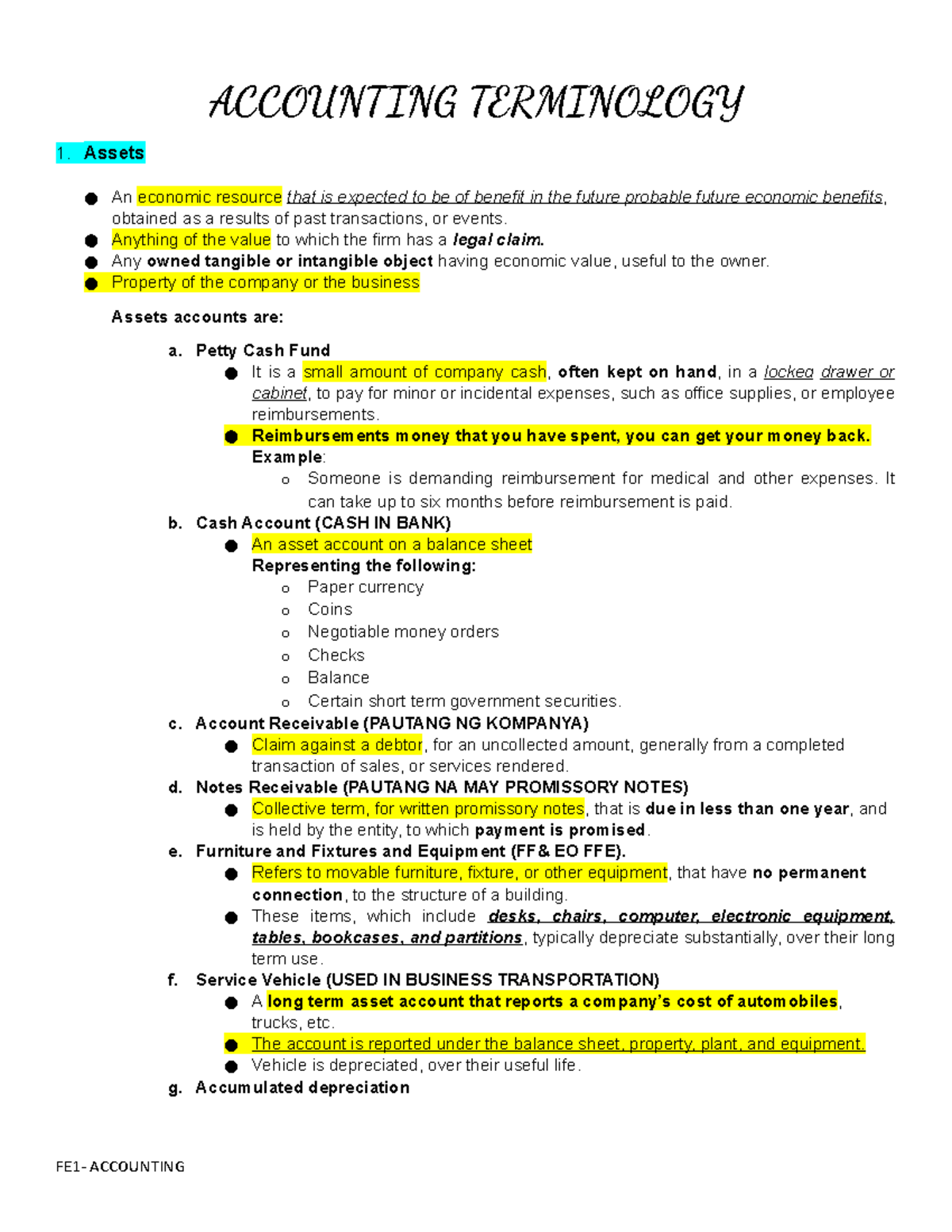 Accounting Terminologies - ACCOUNTING TERMINOLOGY 1. Assets An economic ...