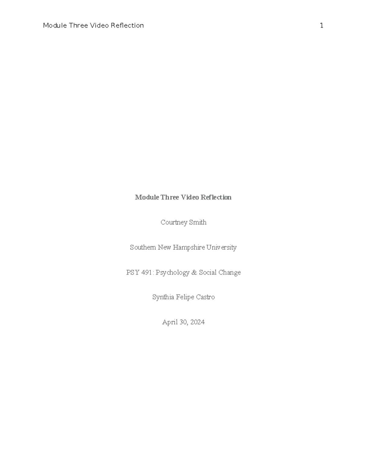 PSY 491 Module Three Video Reflection - Module Three Video Reflection 1 ...