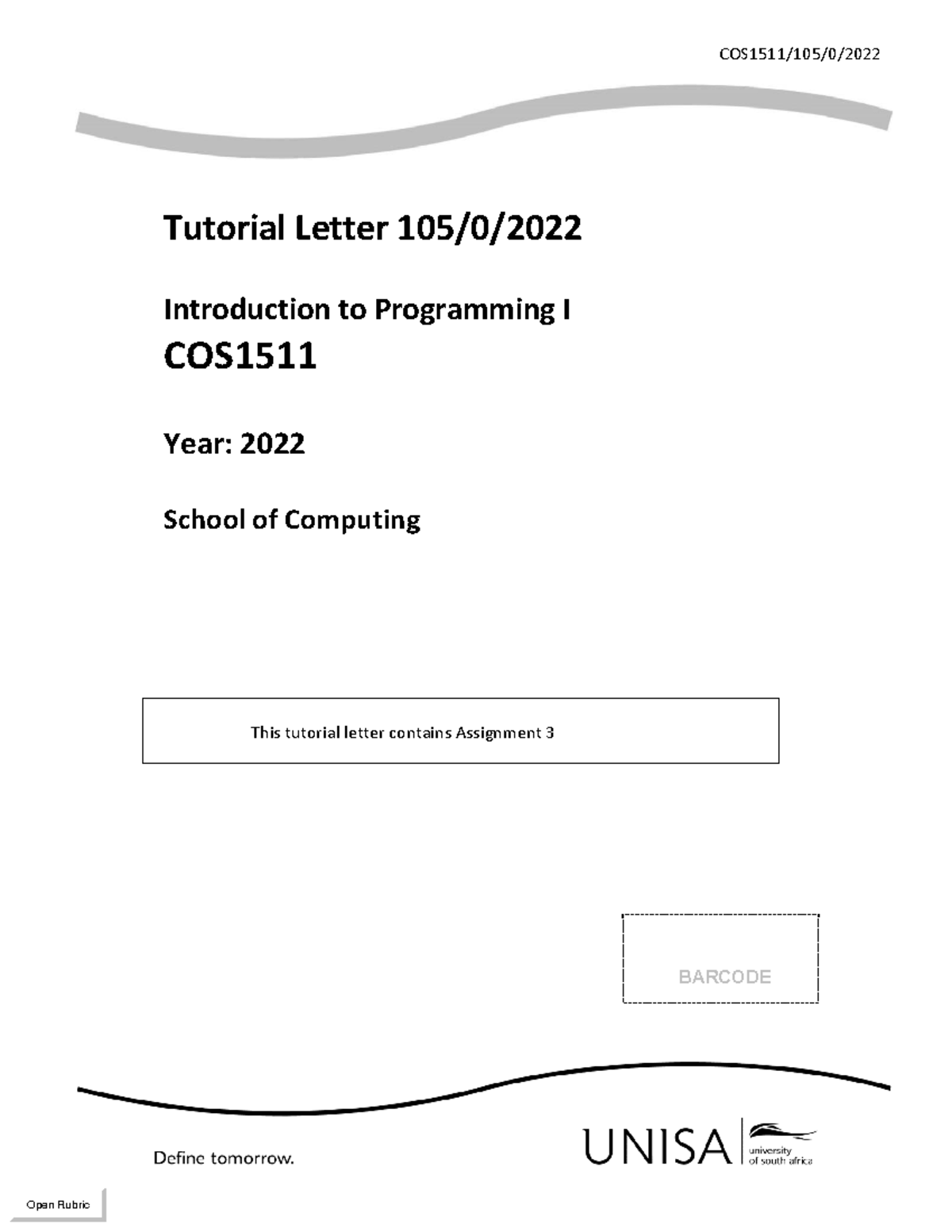 Cos1511 105 0 2022 Assignment 3 Tutorial Letter 105 0 20 22 Introduction To Programming I
