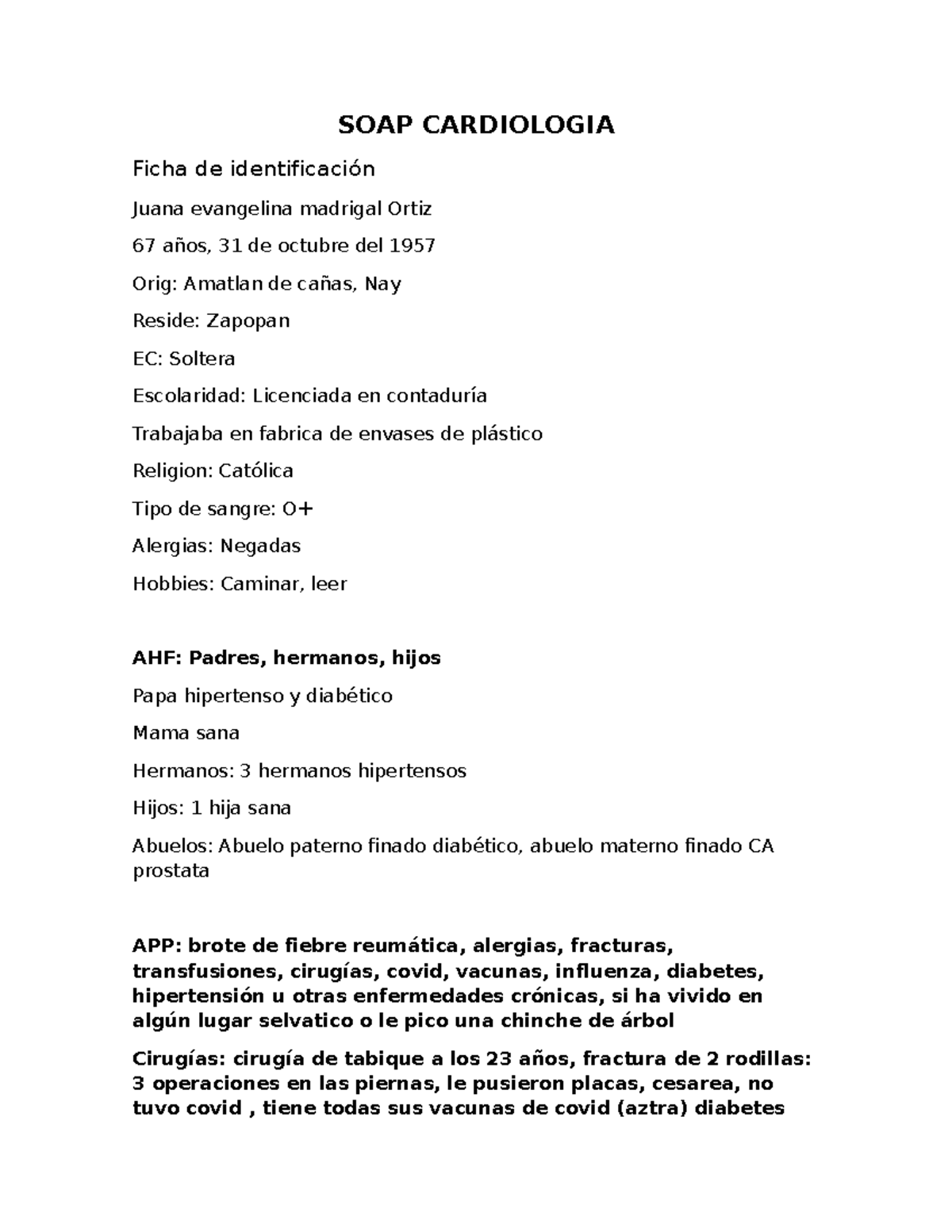 SOAP Cardiologia - SOAP CARDIOLOGIA Ficha de identificación Juana ...