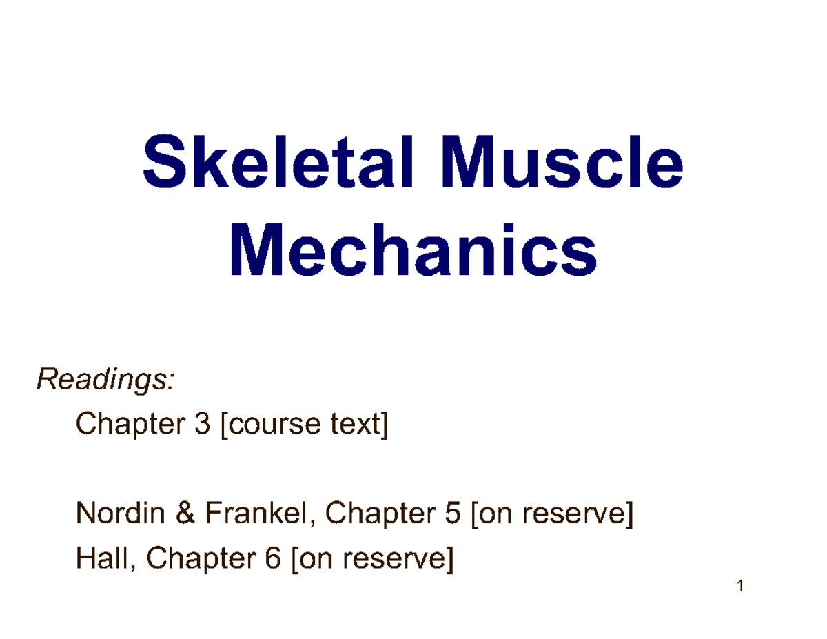 10 Muscle Mechanics - Lecture notes Topic 10 - Skeletal Muscle ...