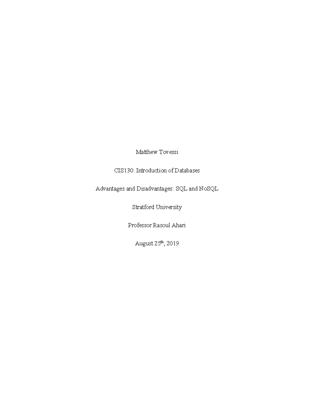 CIS 130 Task 3 Assignment - Matthew Tovessi CIS130: Introduction of Databases Advantages and ...