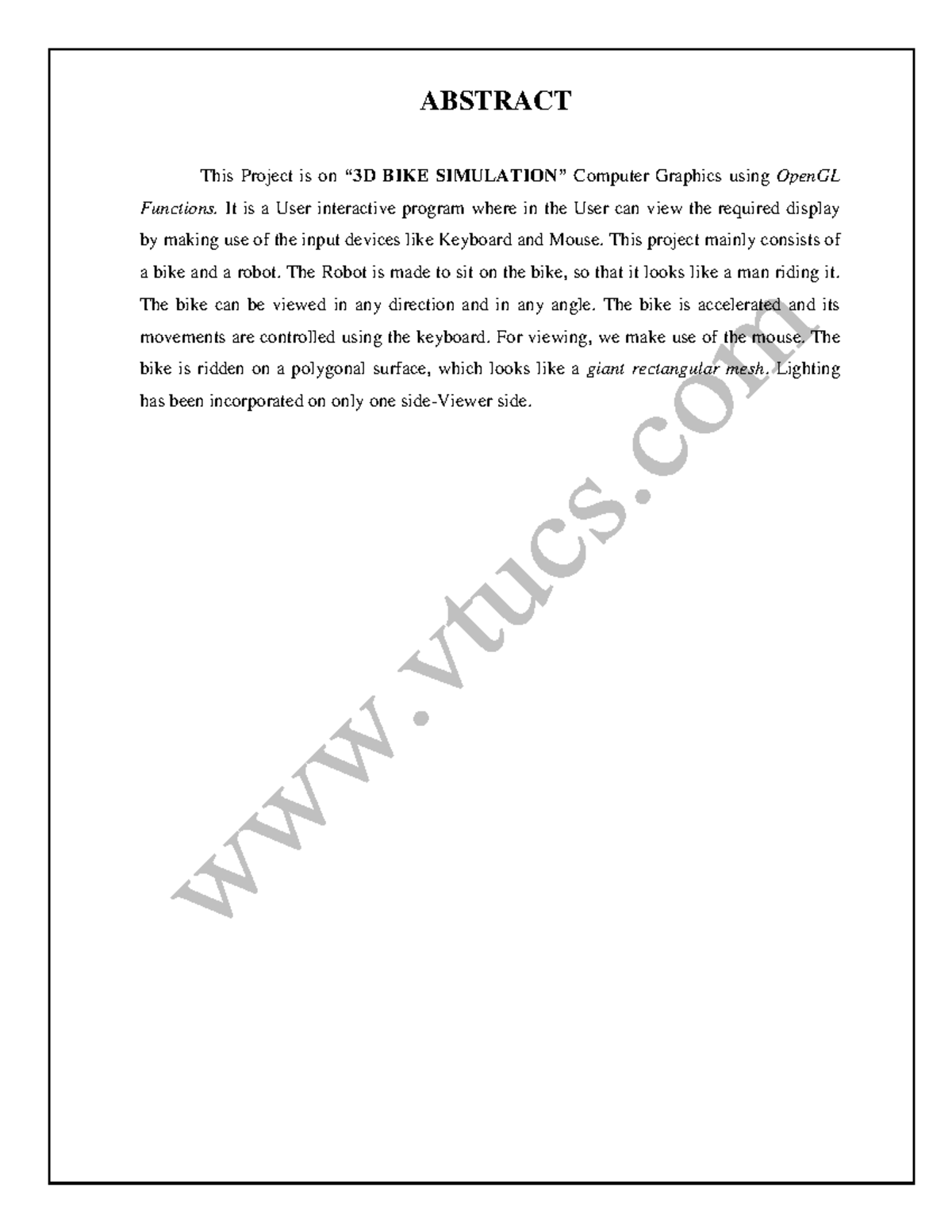 Bike Report - ABSTRACT This Project is on “3D BIKE SIMULATION” Computer Graphics using OpenGL ...