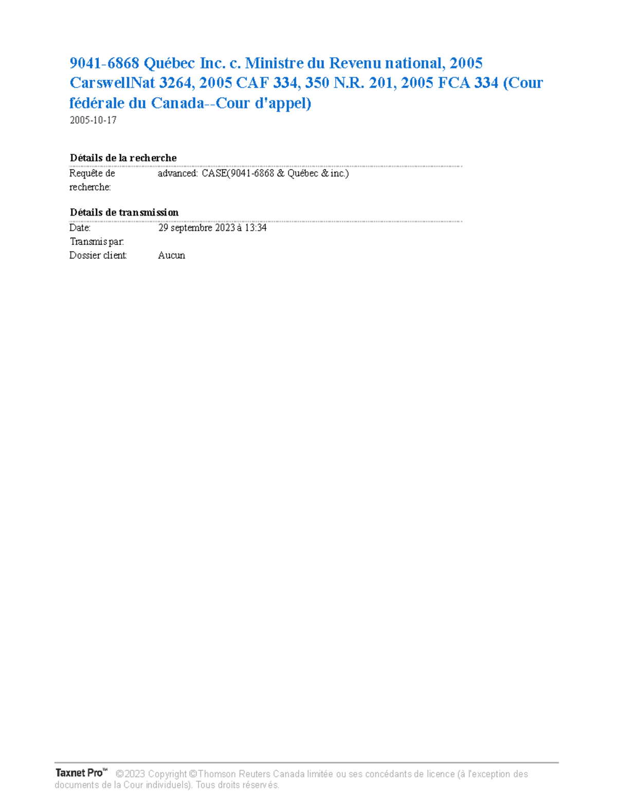 9041-6868 Québec Inc c Ministre du Revenu national 2005 Carswell Nat ...