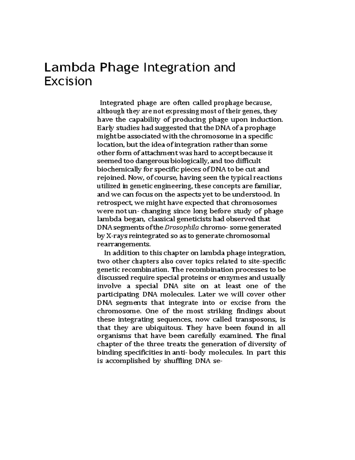 Lambda Phage Integration and Excision - Lambda Phage Integration and Excision Integrated phage ...