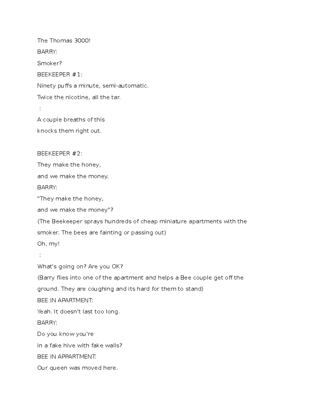 Bmvoe - script sub - The Thomas 3000! BARRY: Smoker? BEEKEEPER #1 ...