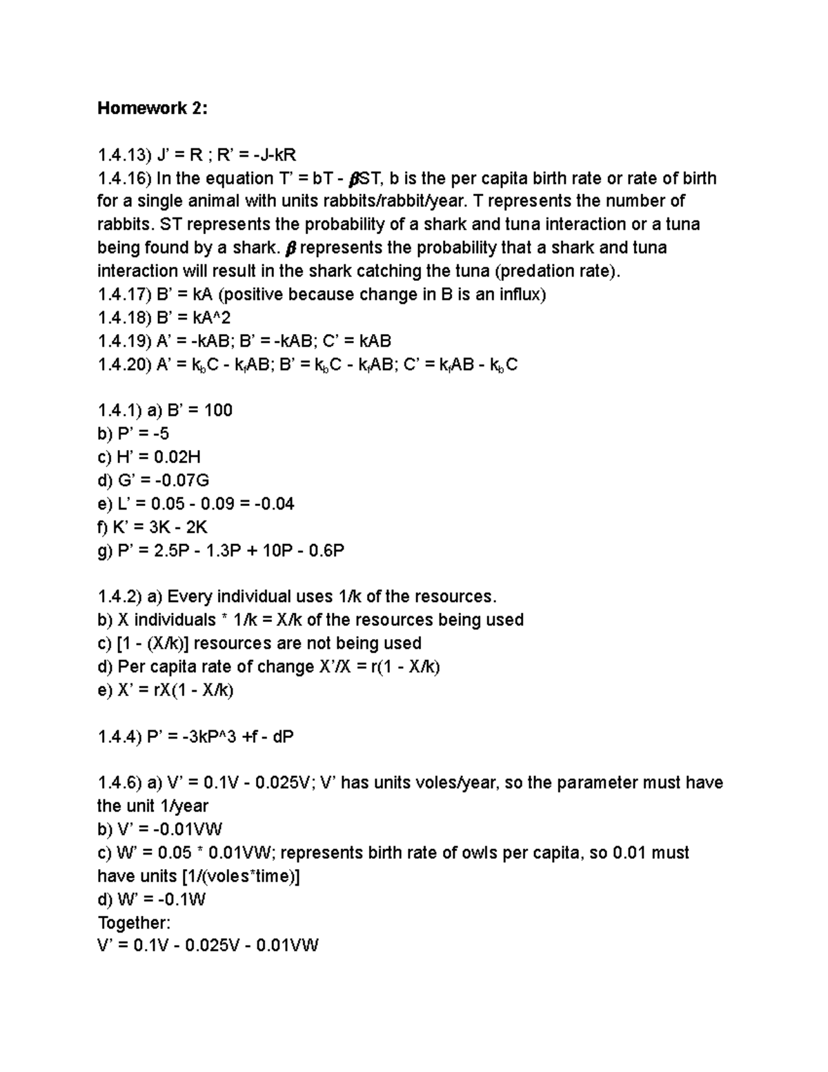 Homework 2 from textbook - Homework 2: 1.4) J’ = R ; R’ = -J-kR 1.4) In ...