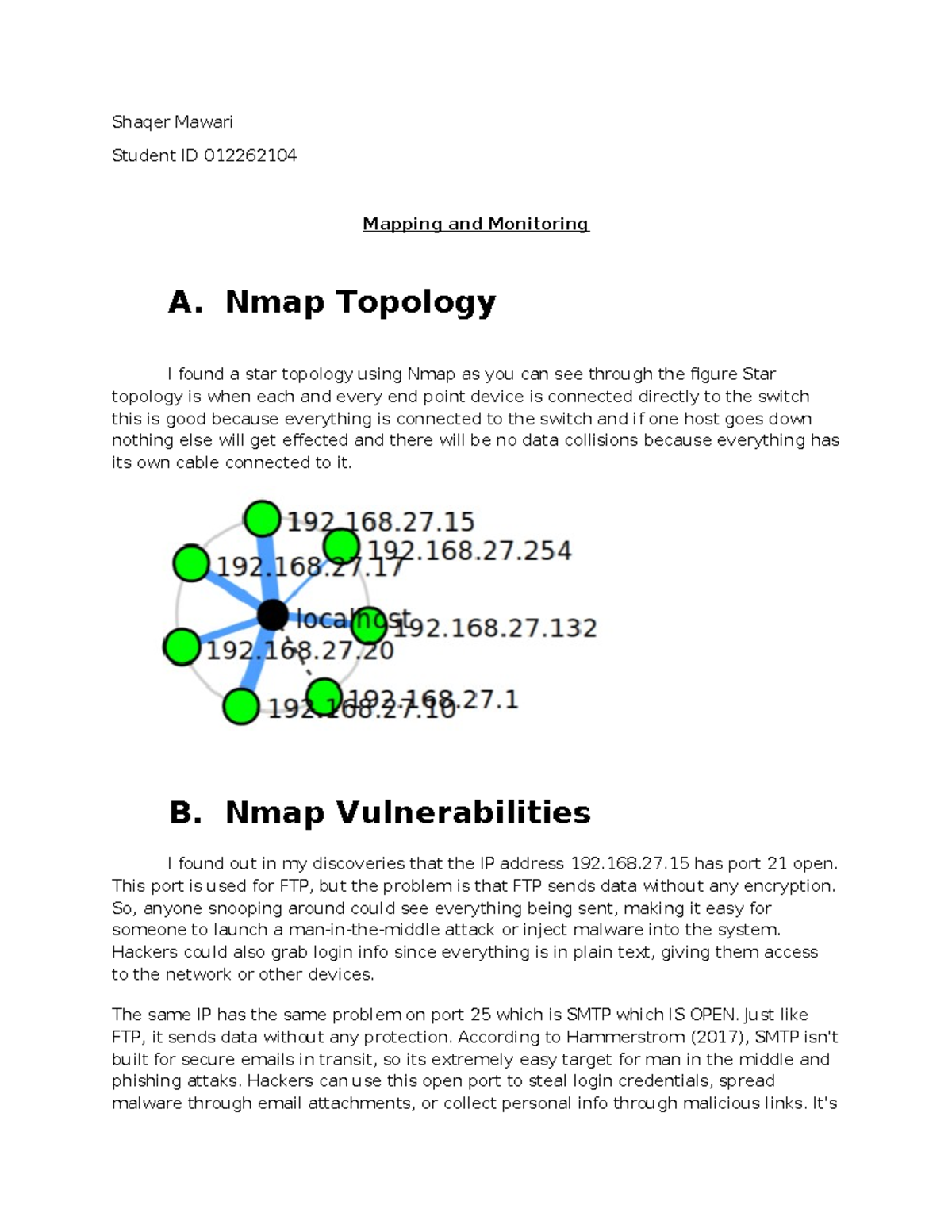 C844 Task 11 - the full task - Shaqer Mawari Student ID 012262104 Mapping and Monitoring A. Nmap ...