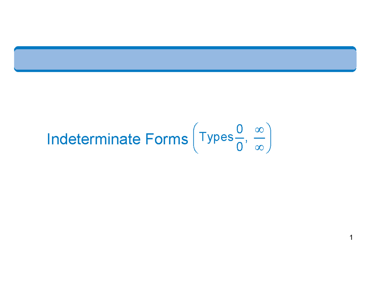 4.4 Interdeterminate ans L’Hospital - Indeterminate Forms 0 Types , 0 4 ...