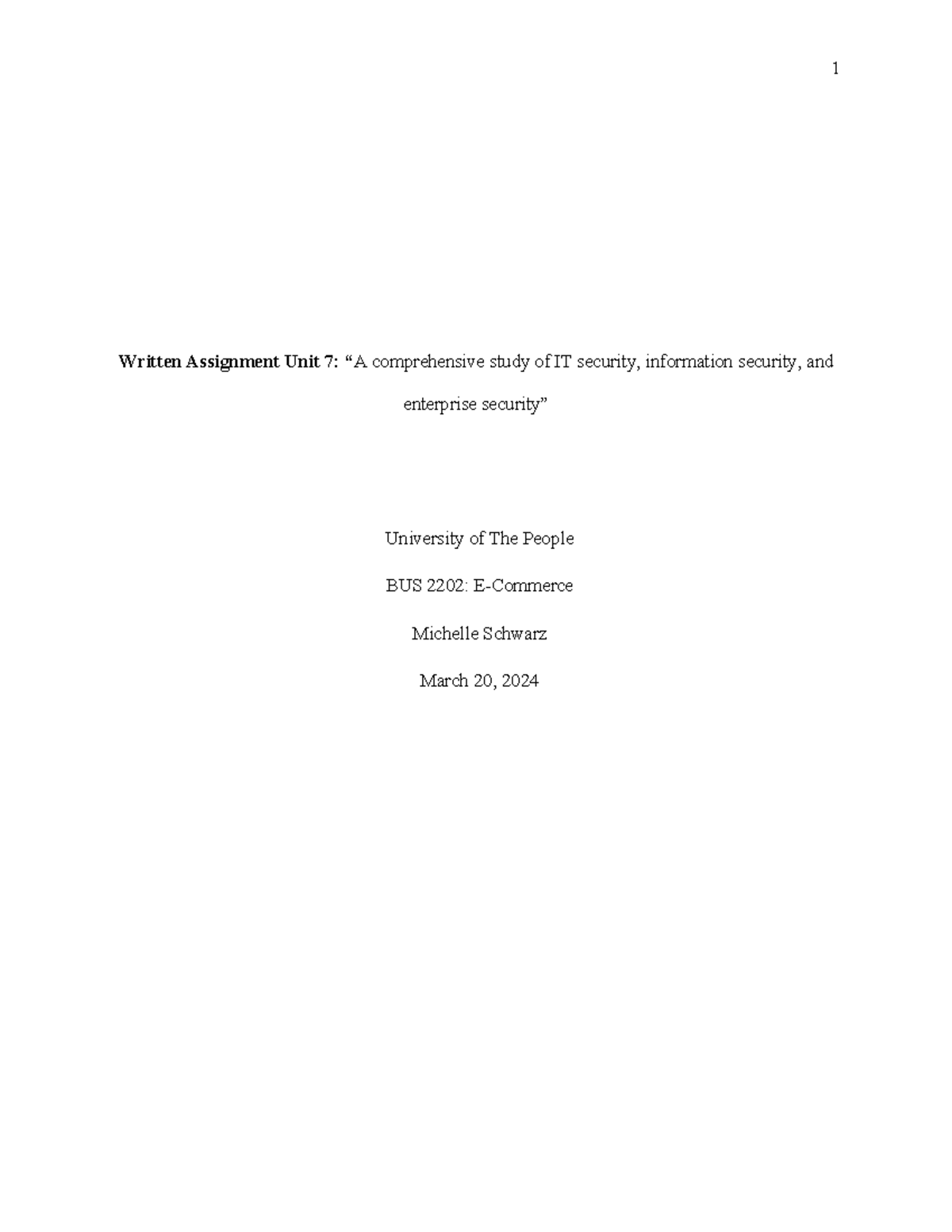 Written Assignment Unit 7 - These concepts, while interrelated, each have a distinct definition ...
