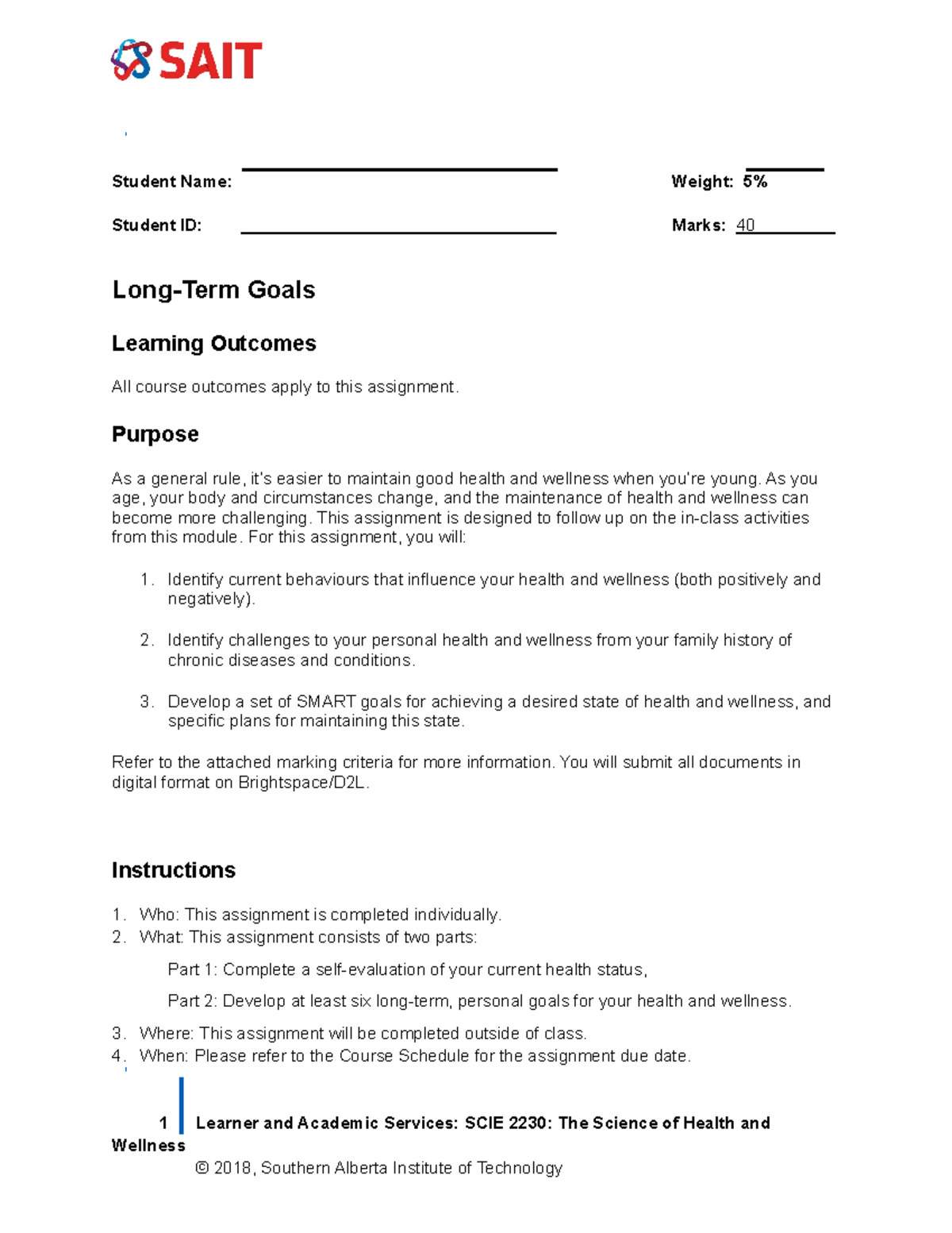 SCIE 2230 Long Term Goals Assignment Distance - Student Name: Weight: 5 ...