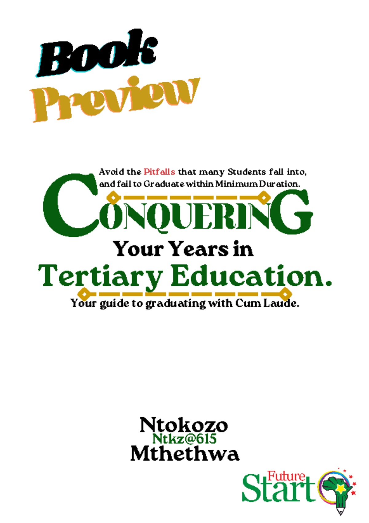 Book Preview Conquering Your Years in Tertiary Education - ONQUERIN C G ...